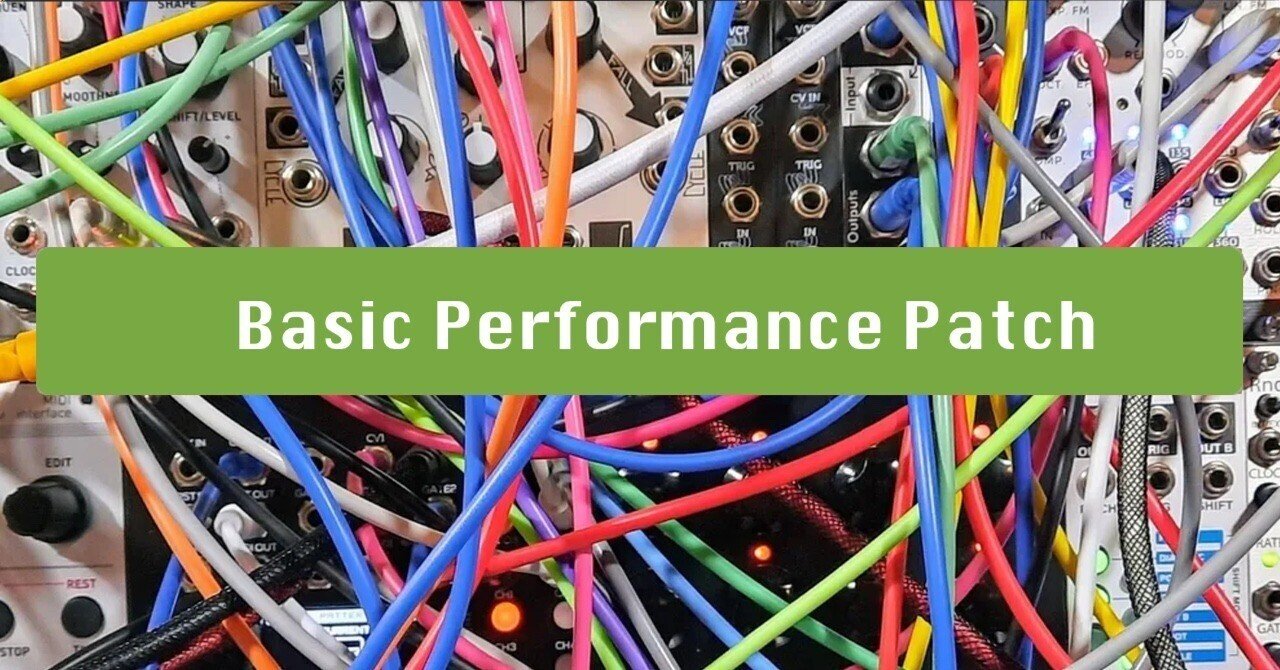 【Suzanne Ciani's Buchla Cookbook】Basic Performance Patch｜sound design katte.