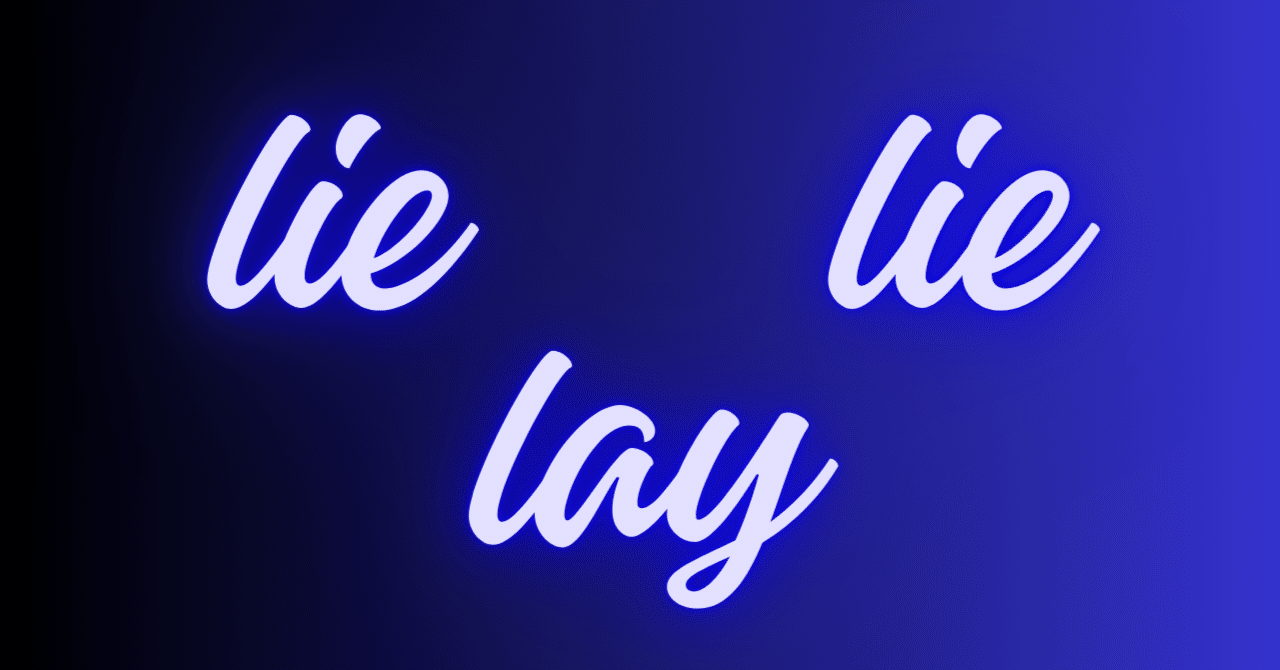 Trying using the words lie and lay｜masa (英語学習者)
