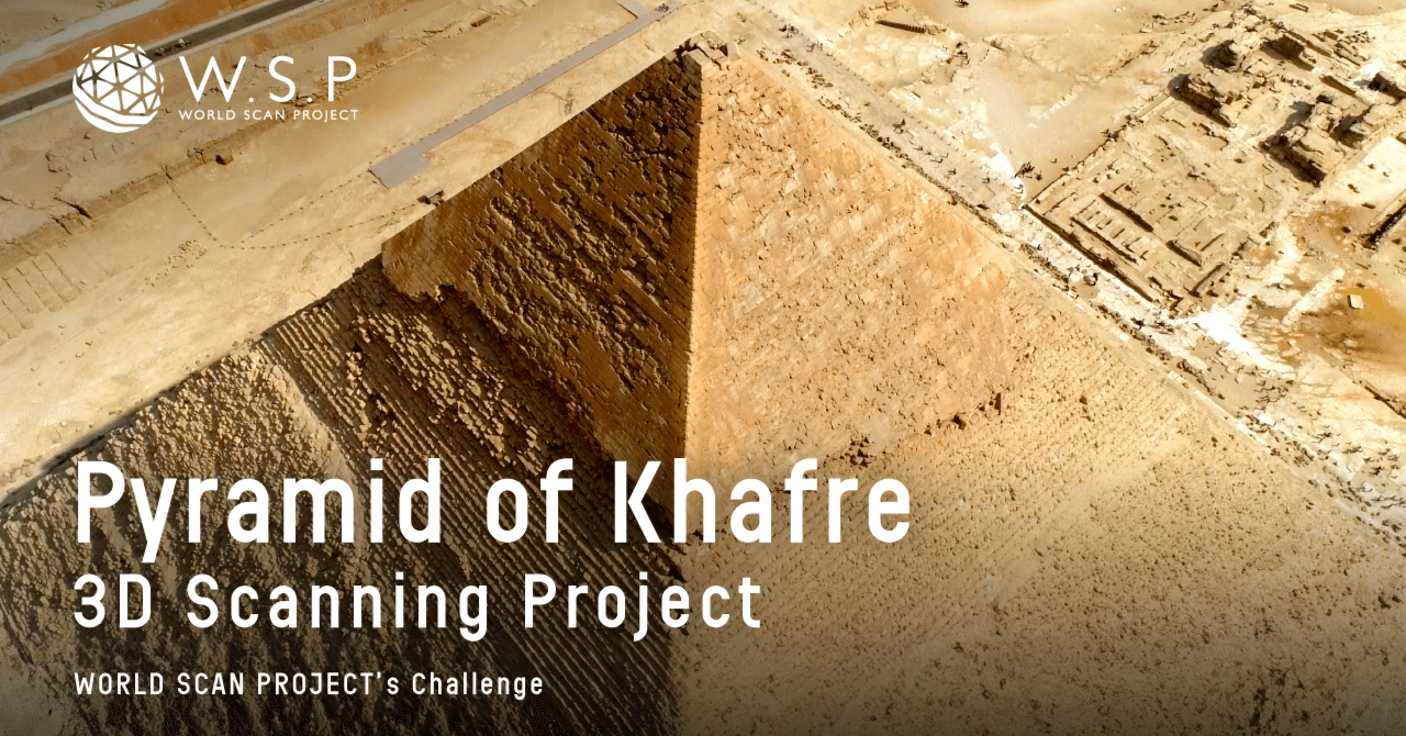 Pyramid of Khafre 3D Scanning Project - WORLD SCAN PROJECT’s Challenge ...