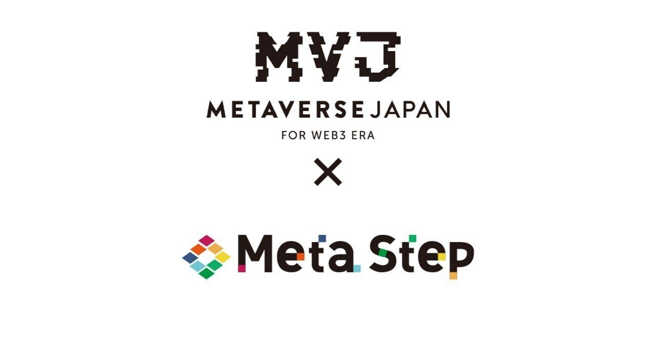 【後援のご紹介】Metaverse Japan様｜WEBマガジン『MetaStep（メタステップ）』の公式note