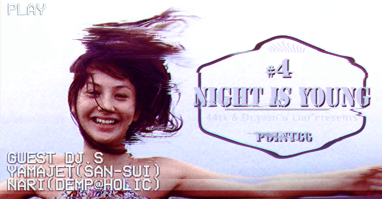 Night is Young vol.4 2016/07/16｜Konomi公式サイト - 喫茶木の実