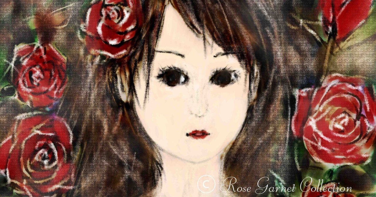 薔薇のくちづけ：my illustration｜Rose Garnet