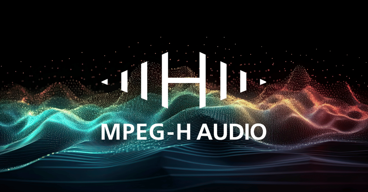 徹底解説！MPEG-H 3D Audio｜KORG Live Extreme