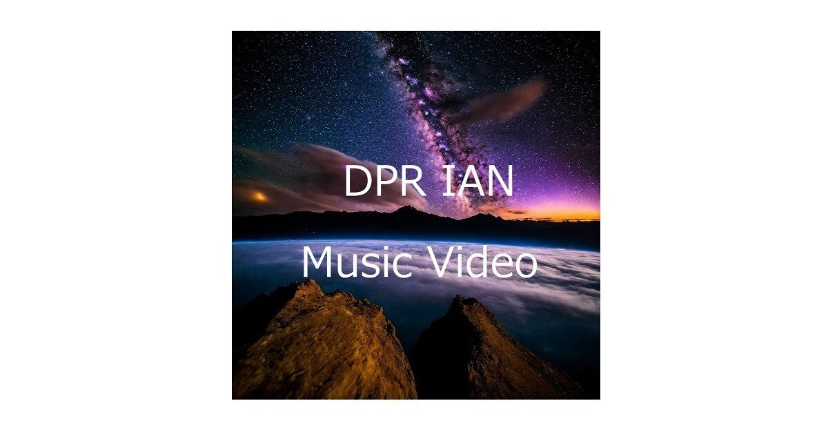 DPR IAN MV｜うきよ｜note