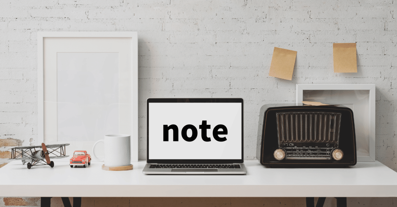 note の楽しみとは？｜EXPわくい