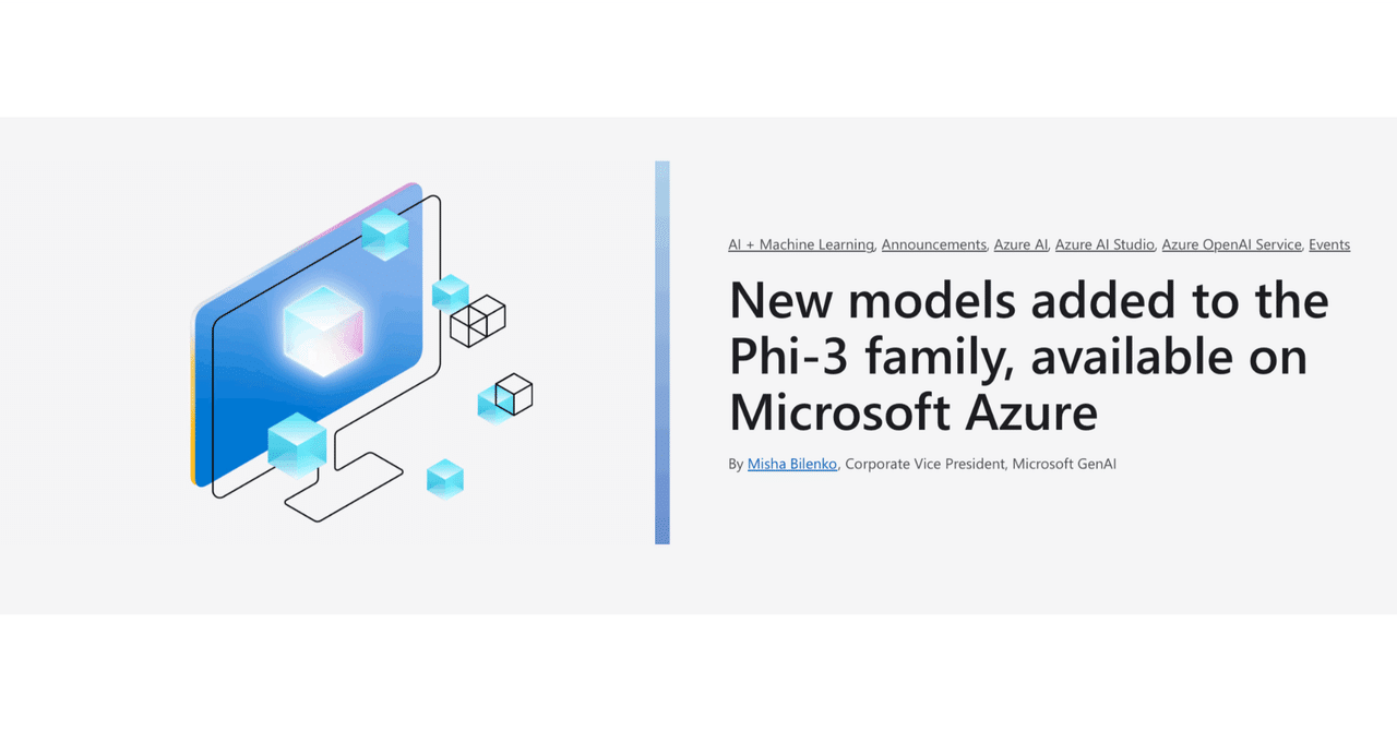 Phi-3-vision ・ Phi-3-medium ・ Phi-3-small の概要｜npaka