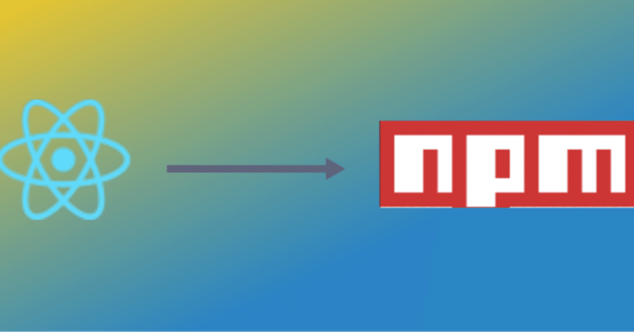 カスタムReact UIライブラリの作成とNPMでのホスティング｜株式会社readytowork