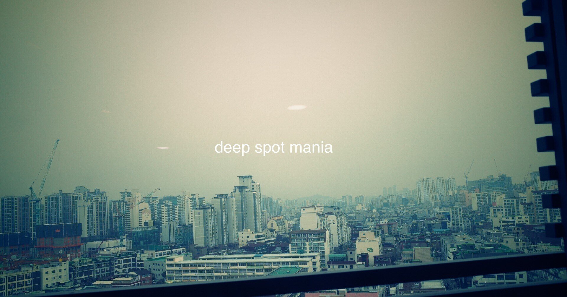 deep spot mania｜note