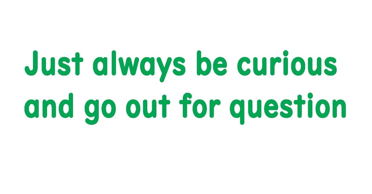1703回目：Just always be curious and go out for question｜Satsuki Nakayasu