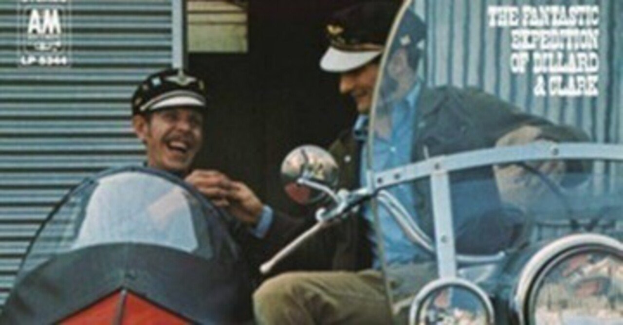 Dillard & Clark「The Fantastic Expedition of Dillard & Clark」(1968)｜音楽の杜