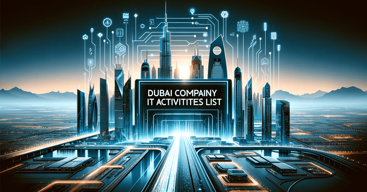 ドバイ法人 ITアクティビティリスト｜YHIK ドバイ進出サポート