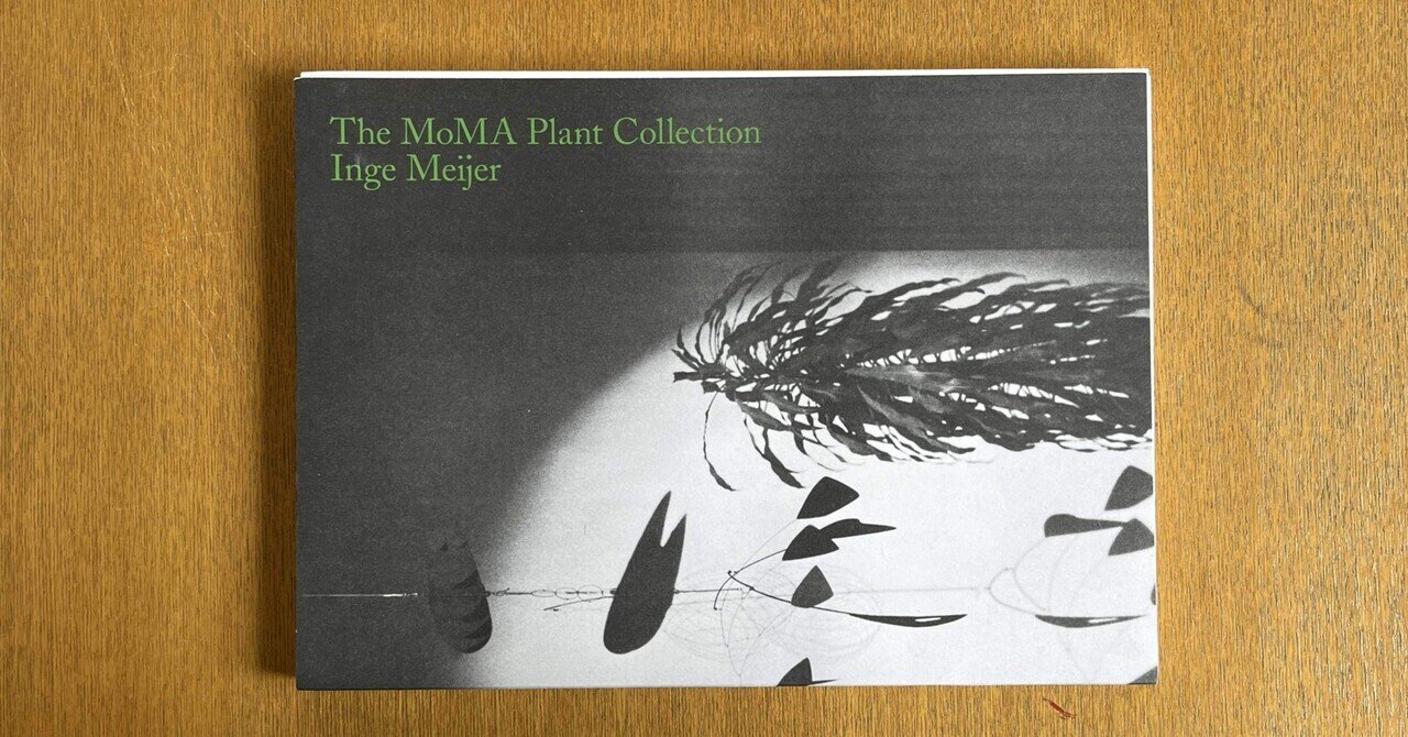 Inge Meijer – The MoMA Plant Collection｜IDEABOOKS JAPAN