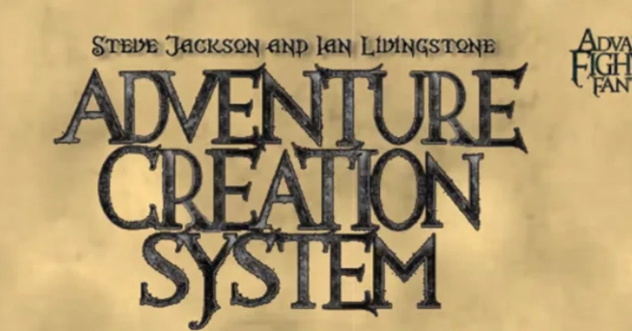 アドバンスト・ファイティング・ファンタジー第2版 ADVENTURE CREATION SYSTEM の紹介とファーストインプレッション｜ぐりっと