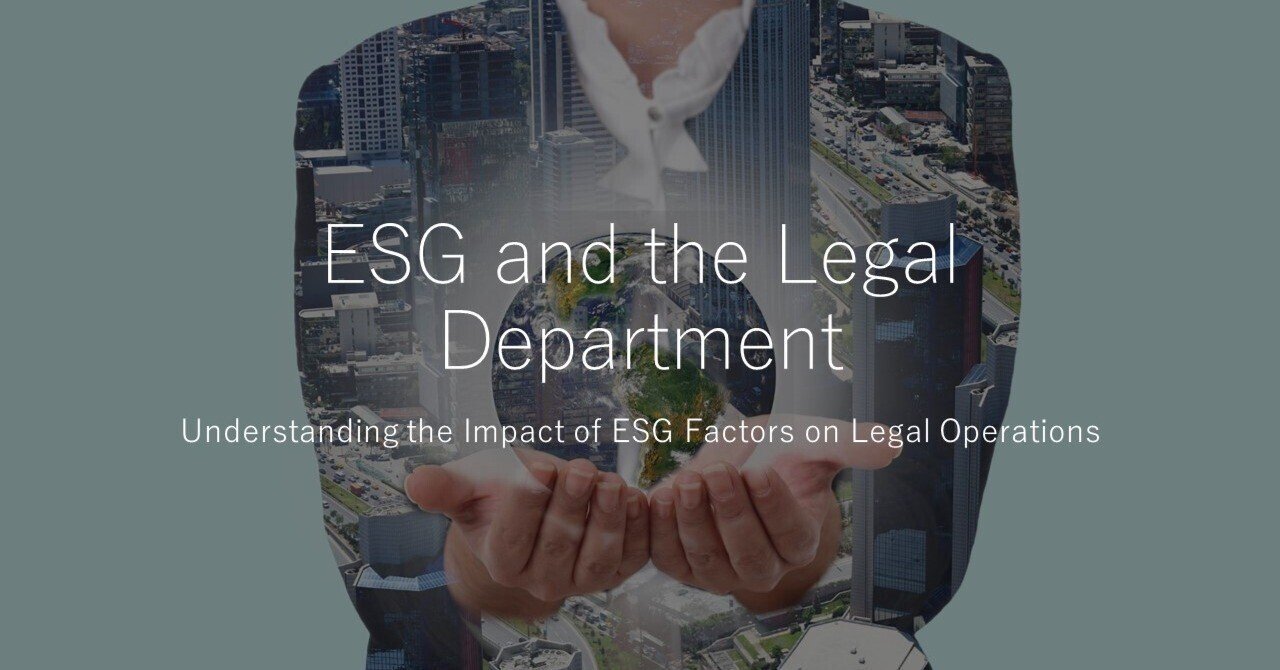 「法務部が知っておくべきESG」＃1 国際的な開示基準の整理｜田辺総合法律事務所/Tanabe&Partners「ESGチーム」