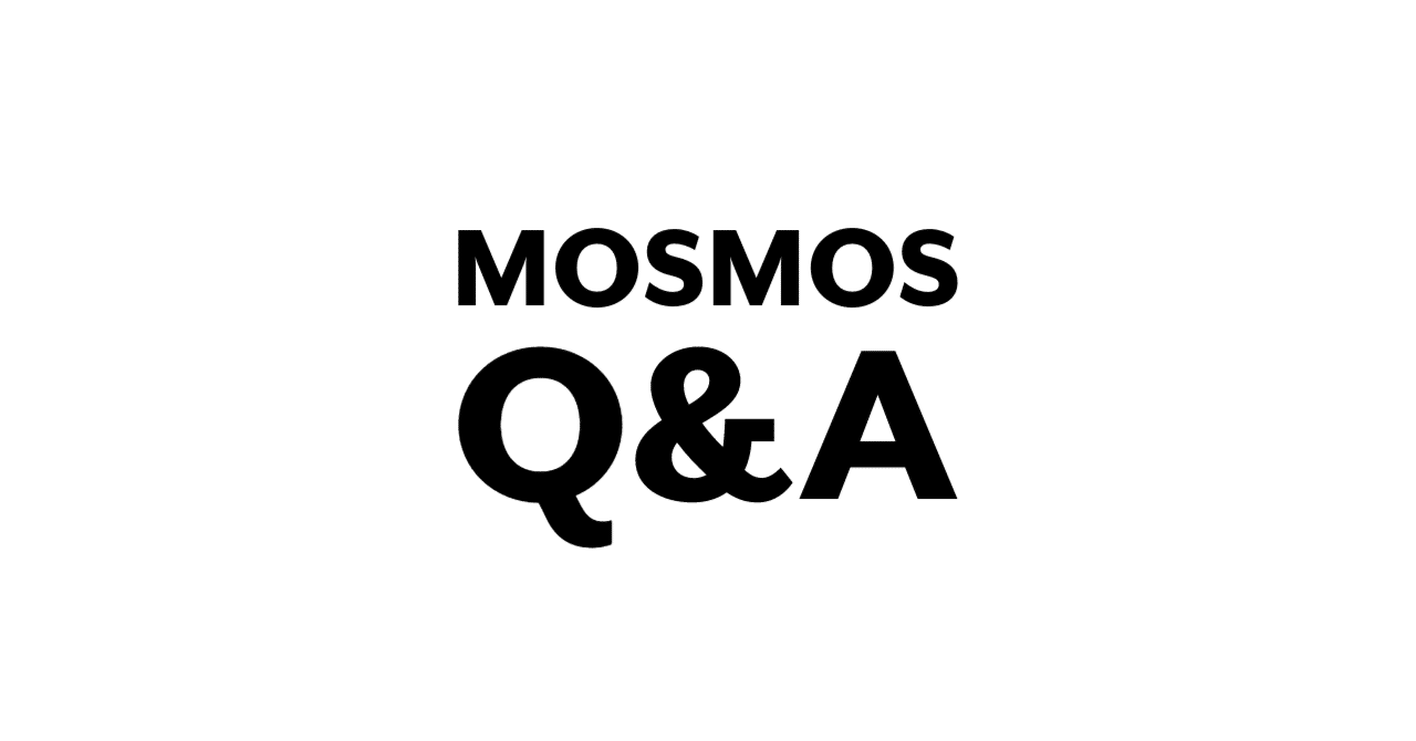 MOSMOS Q&A #5｜mochidakaori