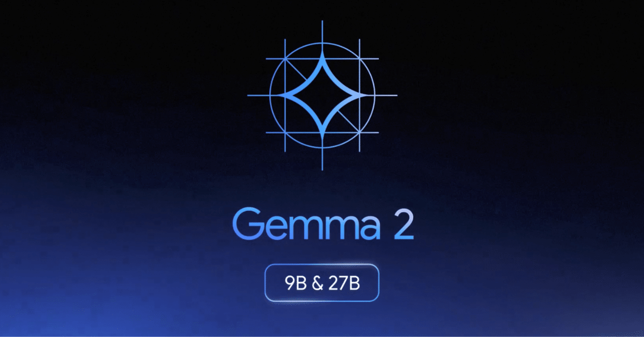 Gemma 2 の 概要｜npaka