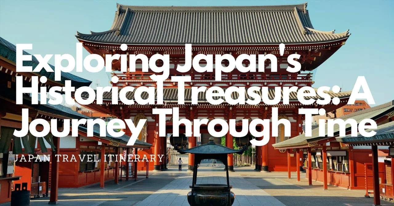 Exploring Japan's Historical Treasures: A Journey Through Time｜JTI ...