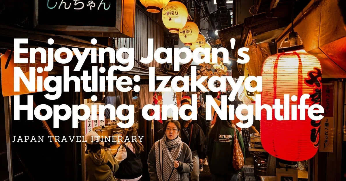 Enjoying Japan's Nightlife: Izakaya Hopping and Nightlife｜JTI | Japan ...