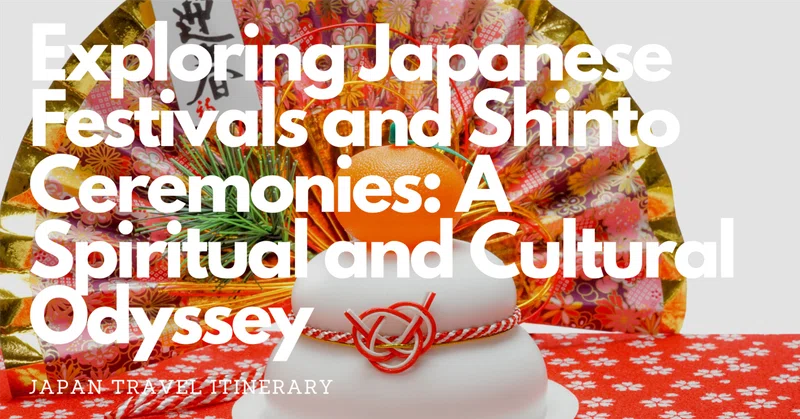 Exploring Japanese Festivals and Shinto Ceremonies: A Spiritual and ...