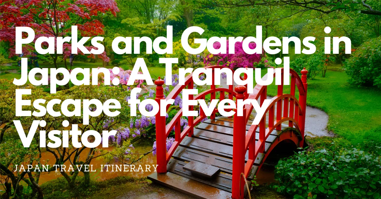 Parks and Gardens in Japan: A Tranquil Escape for Every Visitor｜JTI ...