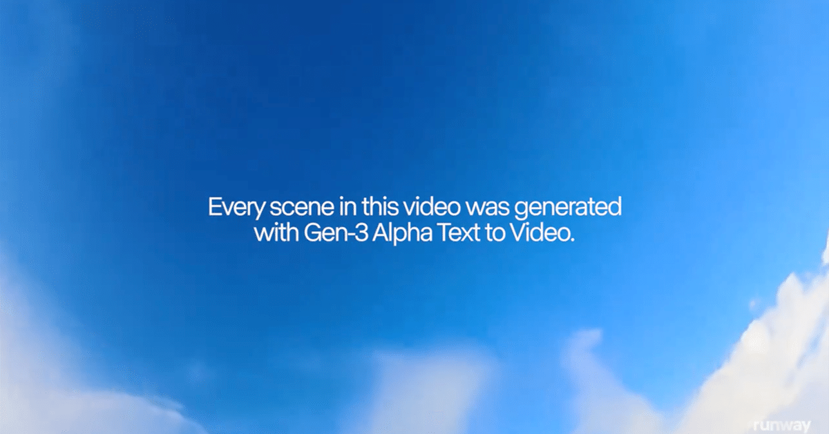 Gen-3 Alpha プロンプトガイド｜npaka