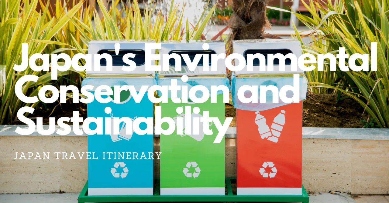 Japan's Environmental Conservation and Sustainability｜JTI | Japan ...