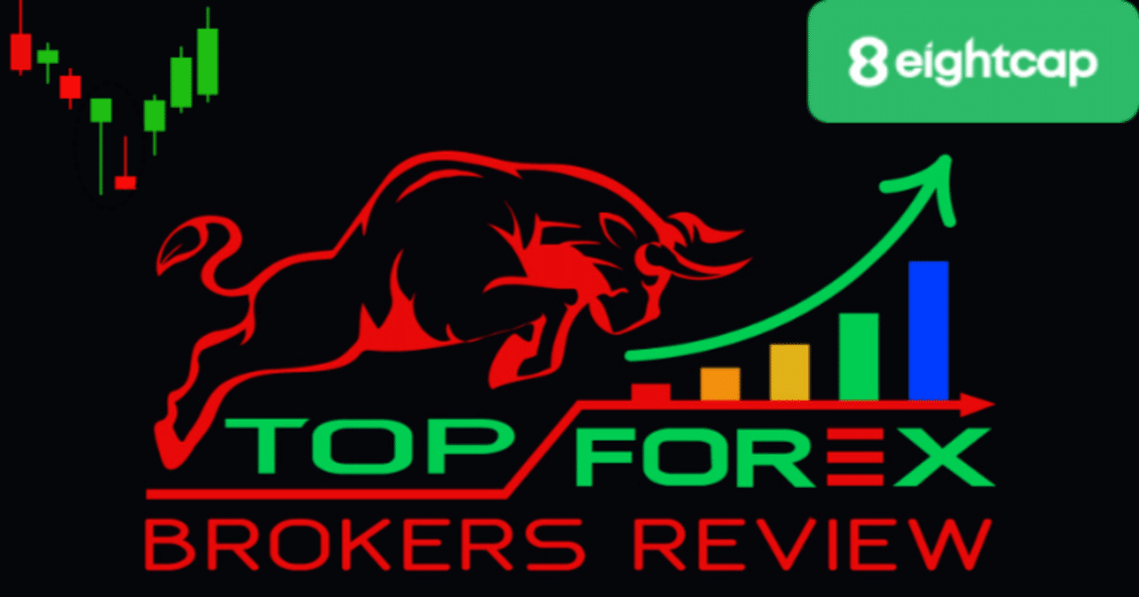 Eightcap Review 2024 [Updated]｜TOP FOREX BROKERS REVIEW