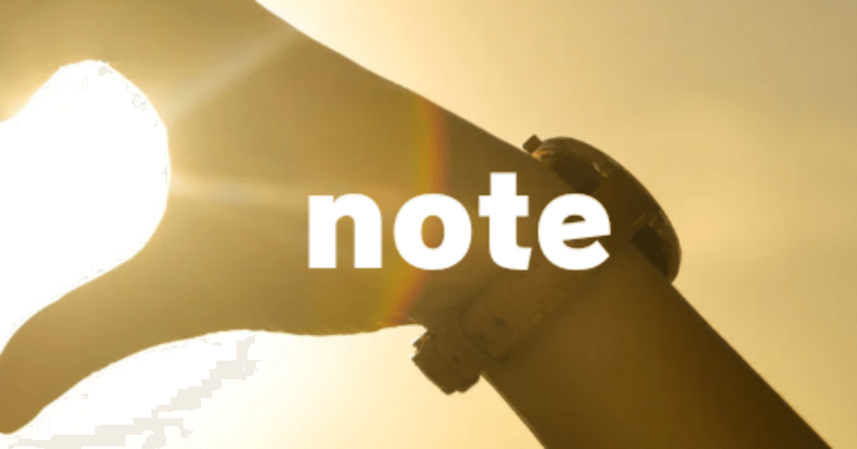 noteとの出会いで得た今｜WAKU