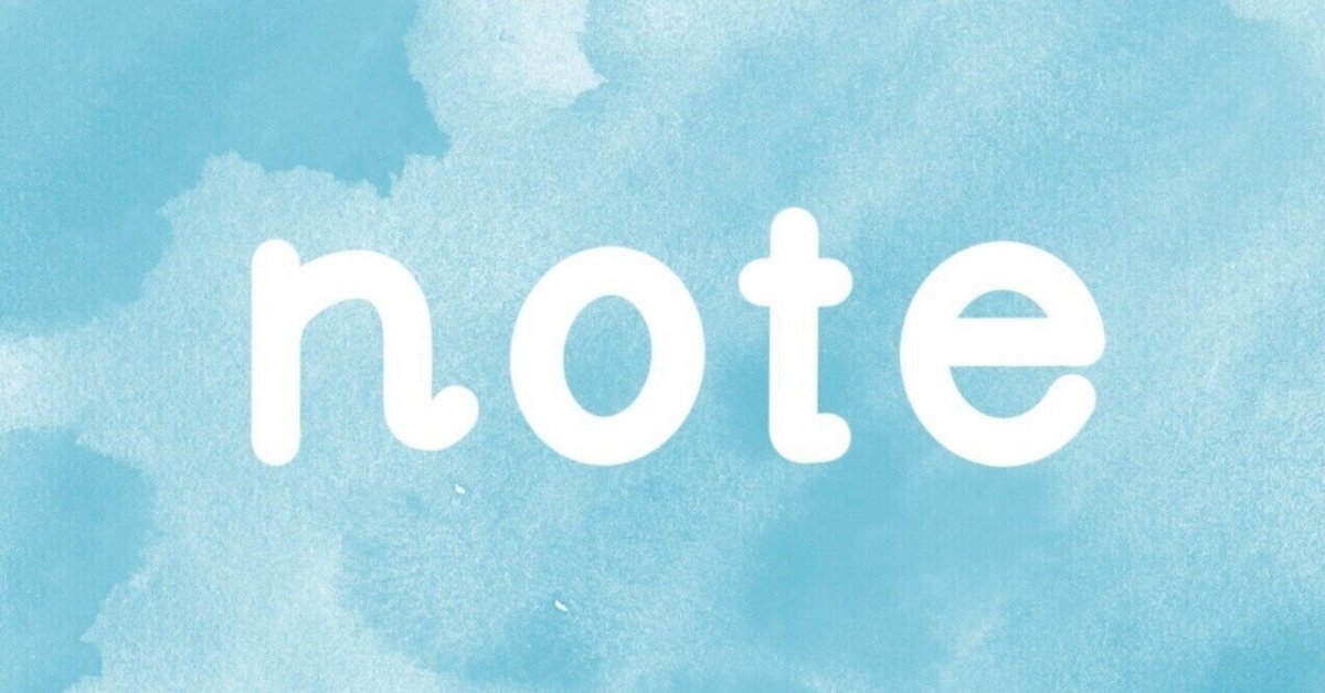 最近のnote｜satsuki｜気ままにふんわりライフ