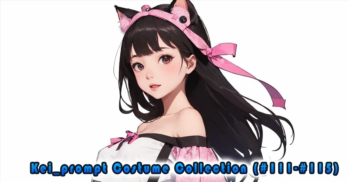 Kei_prompt 衣装コレクション（#111-#115）／Kei_prompt Costume Collection (#111-#115 ...