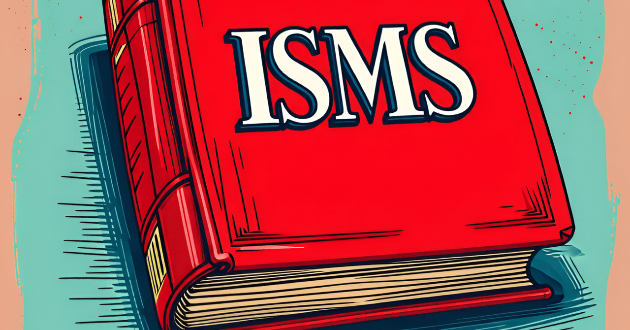 ISMS規格本文 / 4.組織の状況 について解説｜エンジニアブログ by DENKOSHA