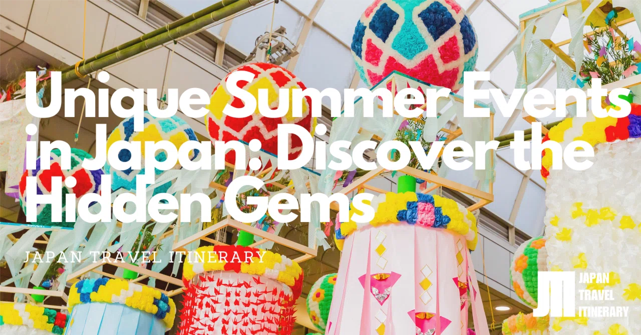 Unique Summer Events in Japan: Discover the Hidden Gems｜JTI | Japan ...