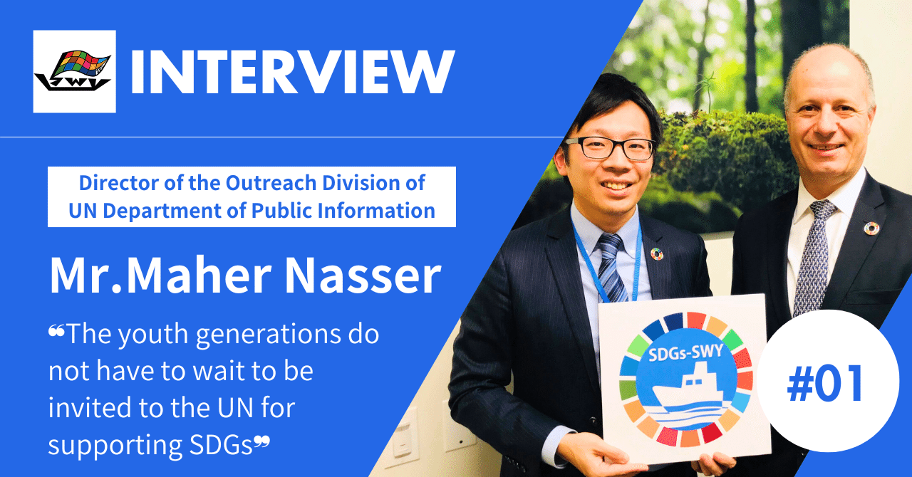 The youth generations do not have to wait to be invited to the UN for supporting SDGs Mr. Maher ...