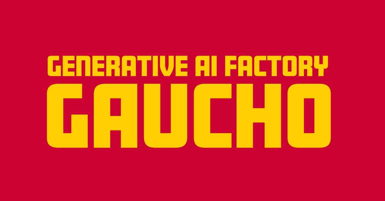 Generative AI Factory GAUCHO｜GAUCHO（ガウチョ）