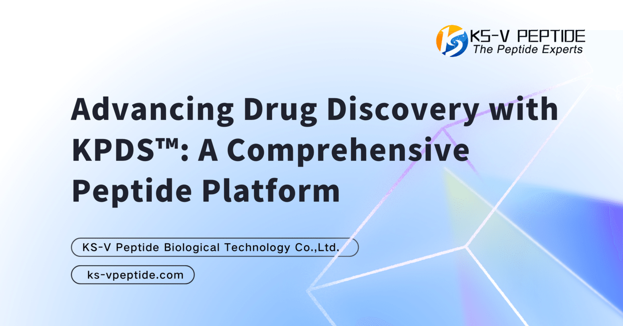 Advancing Drug Discovery with KPDS™: A Comprehensive Peptide Platform ...