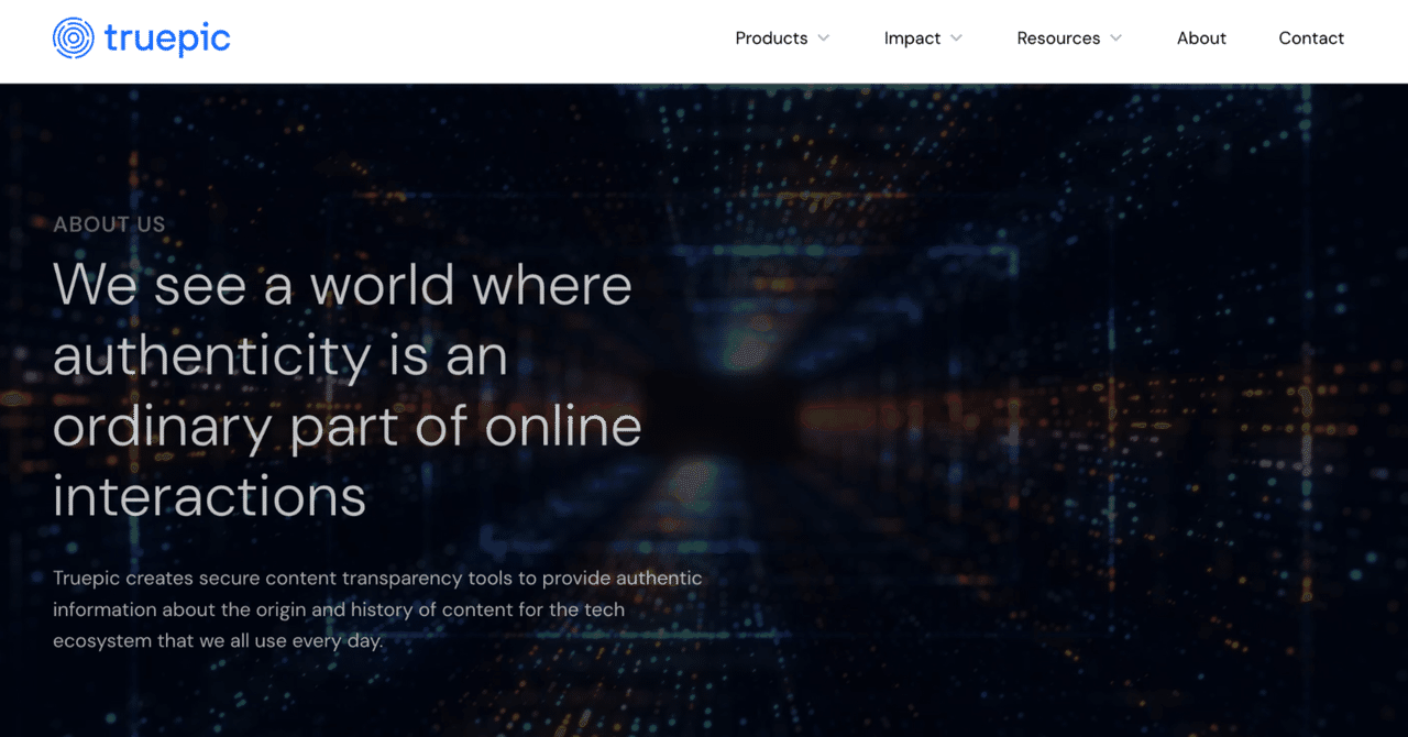 Truepic デジタルコンテンツの信頼性とセキュリティを革新する先端技術｜Masato Taketomi/ 武富 正人