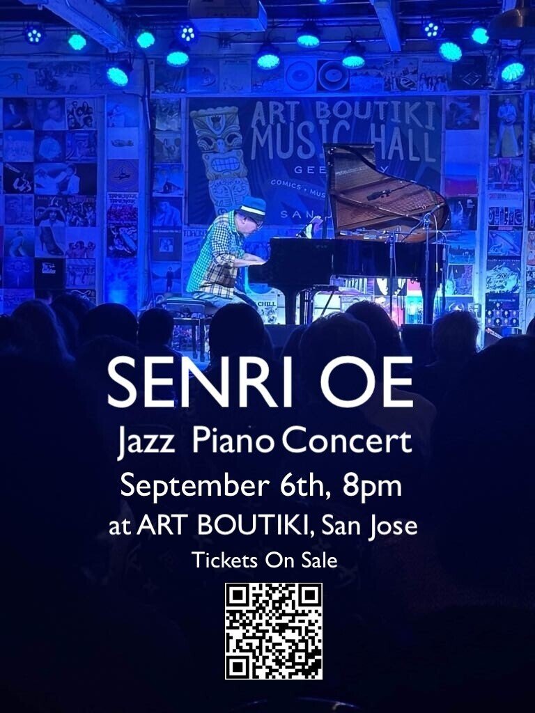 SENRI OE JAZZ PIANO SOLO CONCERT SEPTEMBER 6th, 8pm Art Boutiki Music Hall Tickets Now On Sale ...
