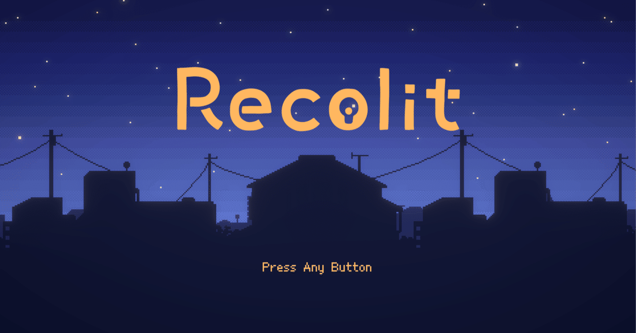 『Recolit』感想｜もひーと。