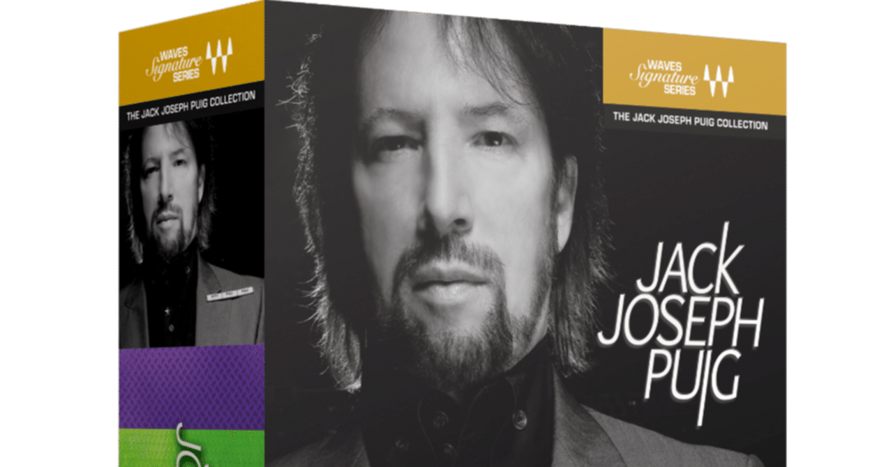 初心者でも簡単にプロの音作り！Waves Jack Joseph Puig Signature Seriesでサウンドを劇的に変えよう｜Yuuki-T