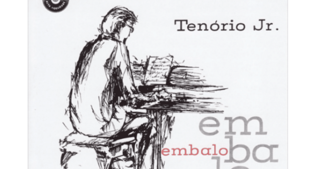 悲劇的な最期を遂げた天才ピアニストの唯一作にして、ジャズサンバ史に燦然と輝く大名盤 『 Embalo（1964） 』 / Tenorio Jr ...