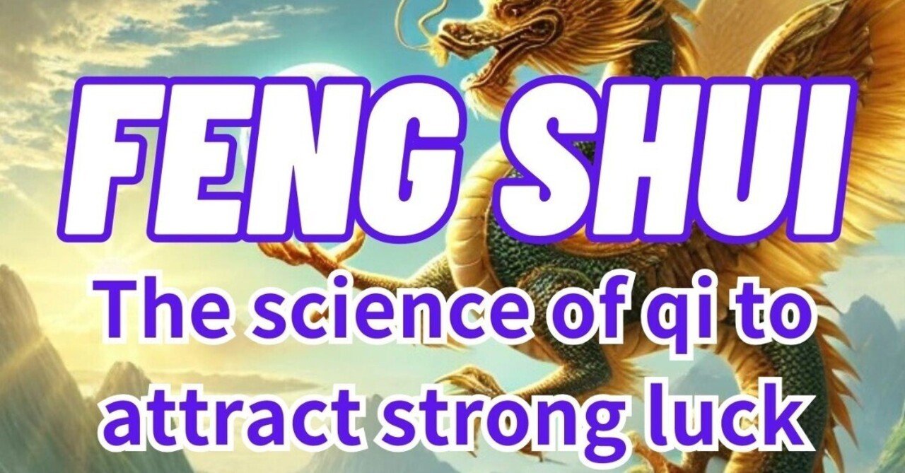 Feng Shui The science of qi to attract strong luck: Dramatically improve your fortune in money ...
