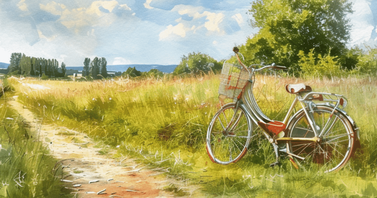 #102【雑記】自転車に乗って。～愛された記憶～｜Ilsa