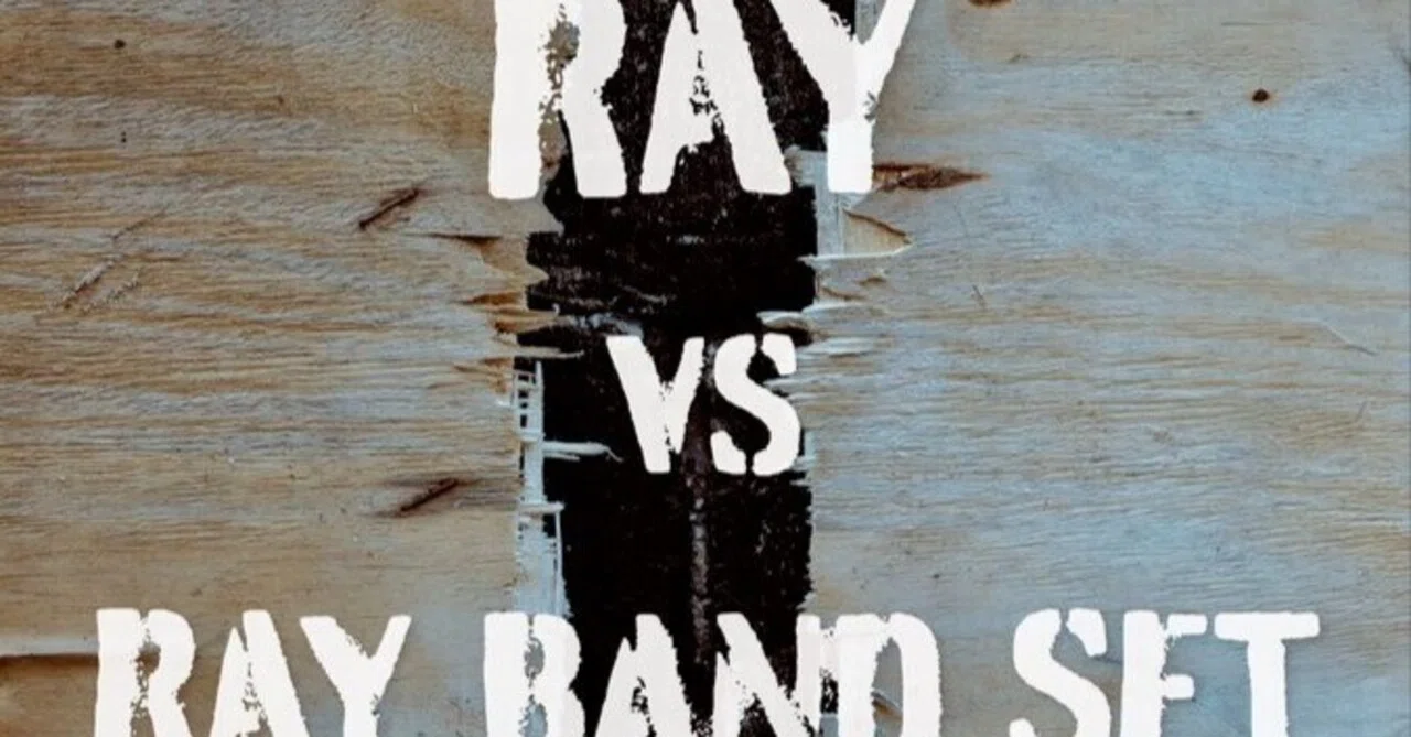 『RAY Band Set vs RAY』｜まぐりふ