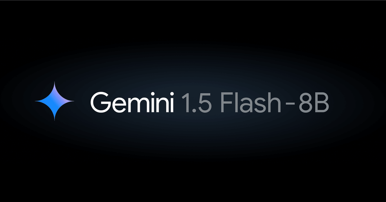 Gemini 1.5 Flash-8B の概要｜npaka