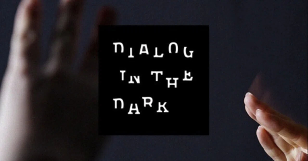 【Dialog In The Dark】日常では体験できない本当の暗闇。｜土土（トゥトゥ）@新卒海外駐在員