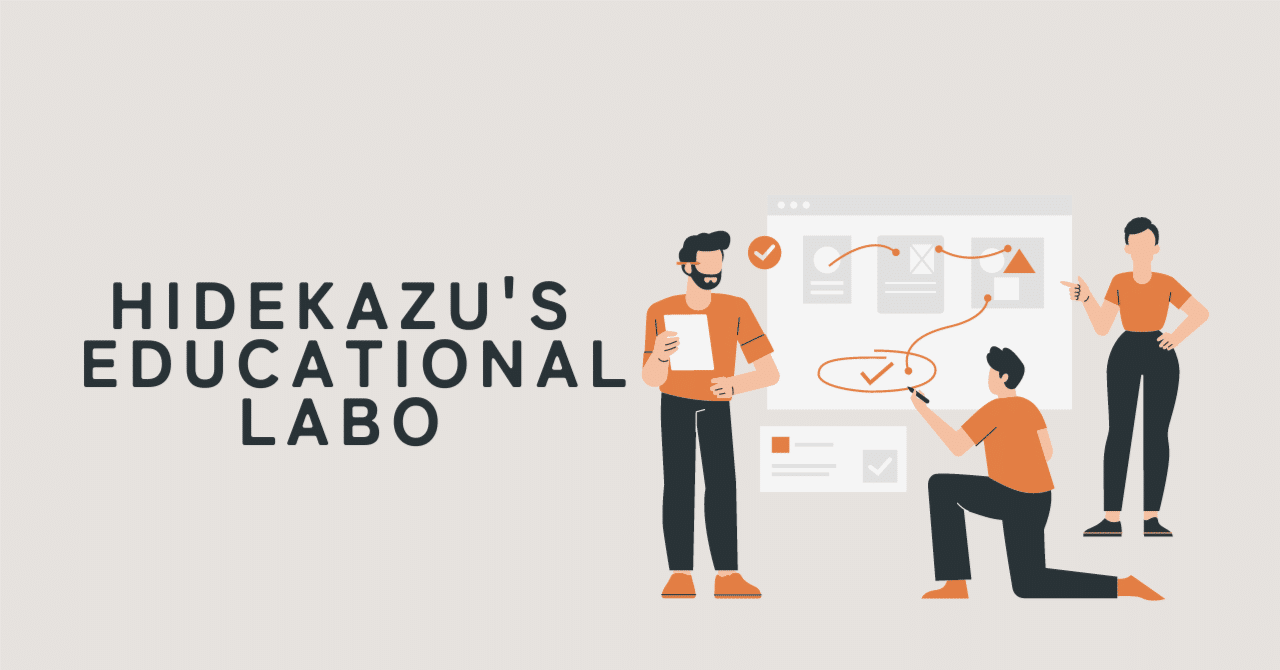 EDUCATIONAL LABOについて｜HIDEKAZU