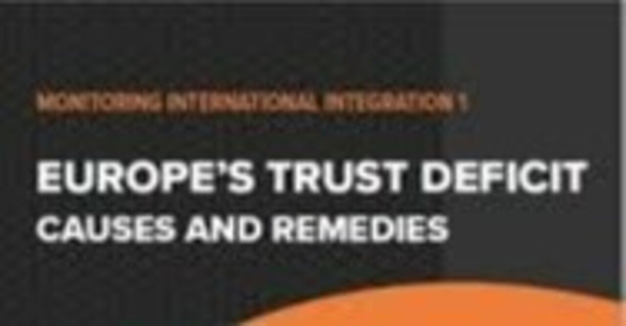 Europe’s Trust Deficit: Causes and Remedies｜弾正少弼