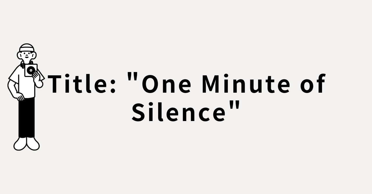 Title: "One Minute of Silence"｜禅 現代_Zen Modern 8000