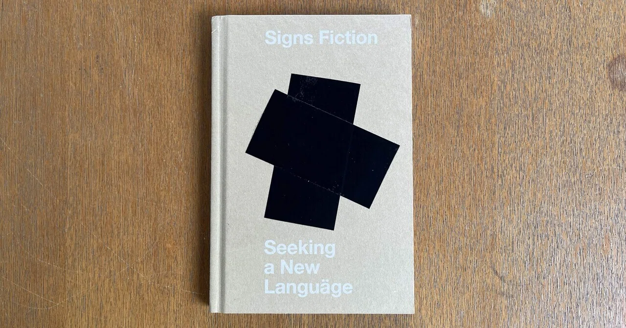 Signs Fiction - Seeking a New Language ｜IDEABOOKS JAPAN