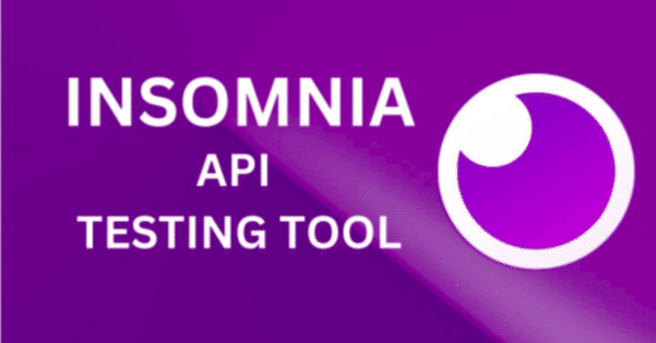 Insomniaを始めるには: サインアップとダウンロードガイド｜Nishiyo